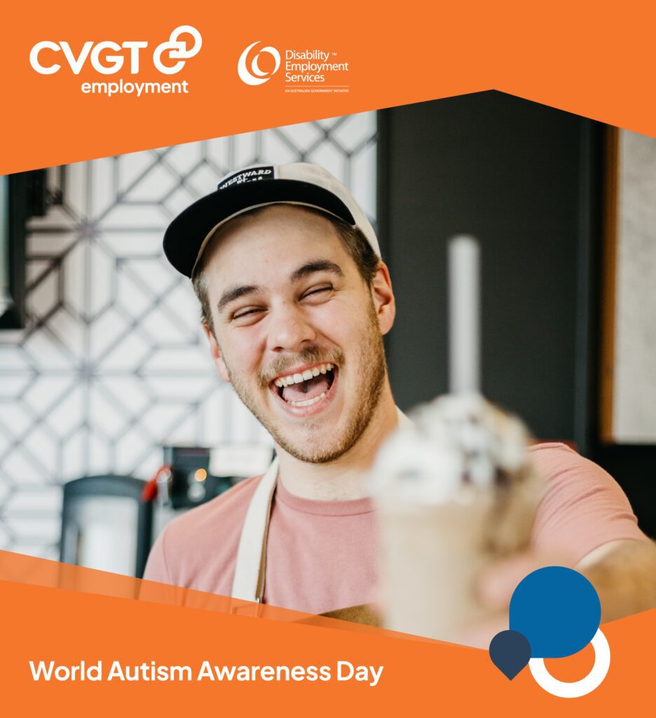 World Autism Awareness Day – Sunday April 2, 2023 - CVGT Employment